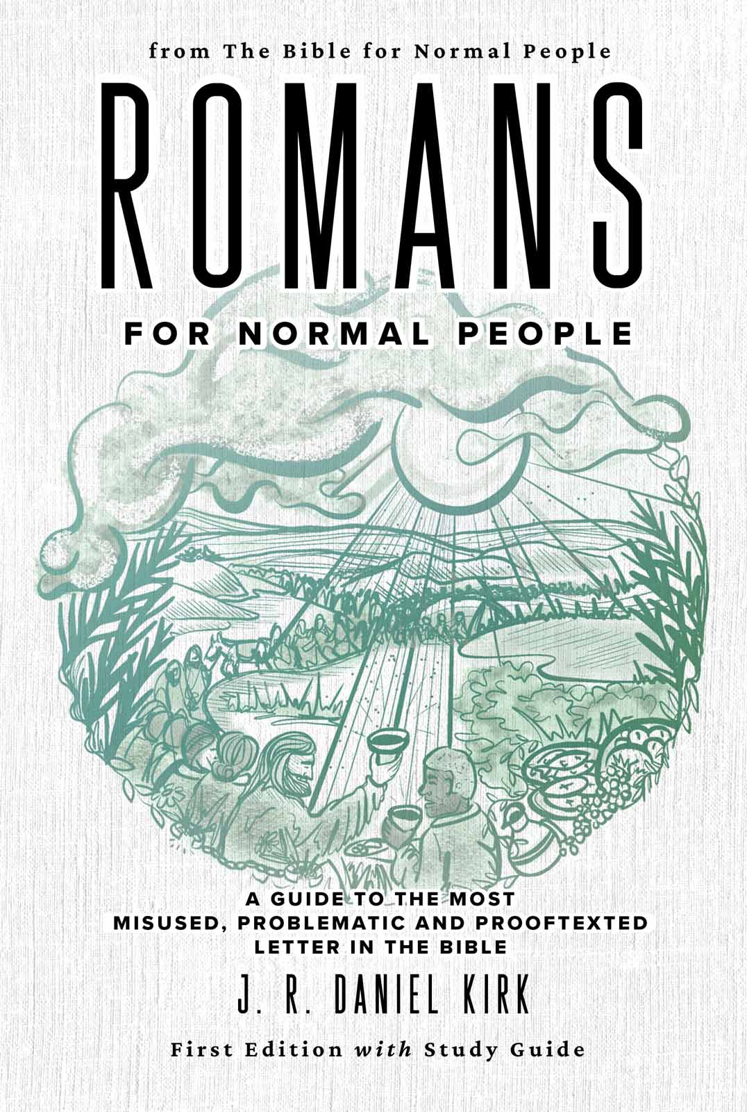 Romans for Normal People Book - The Bible For Normal People