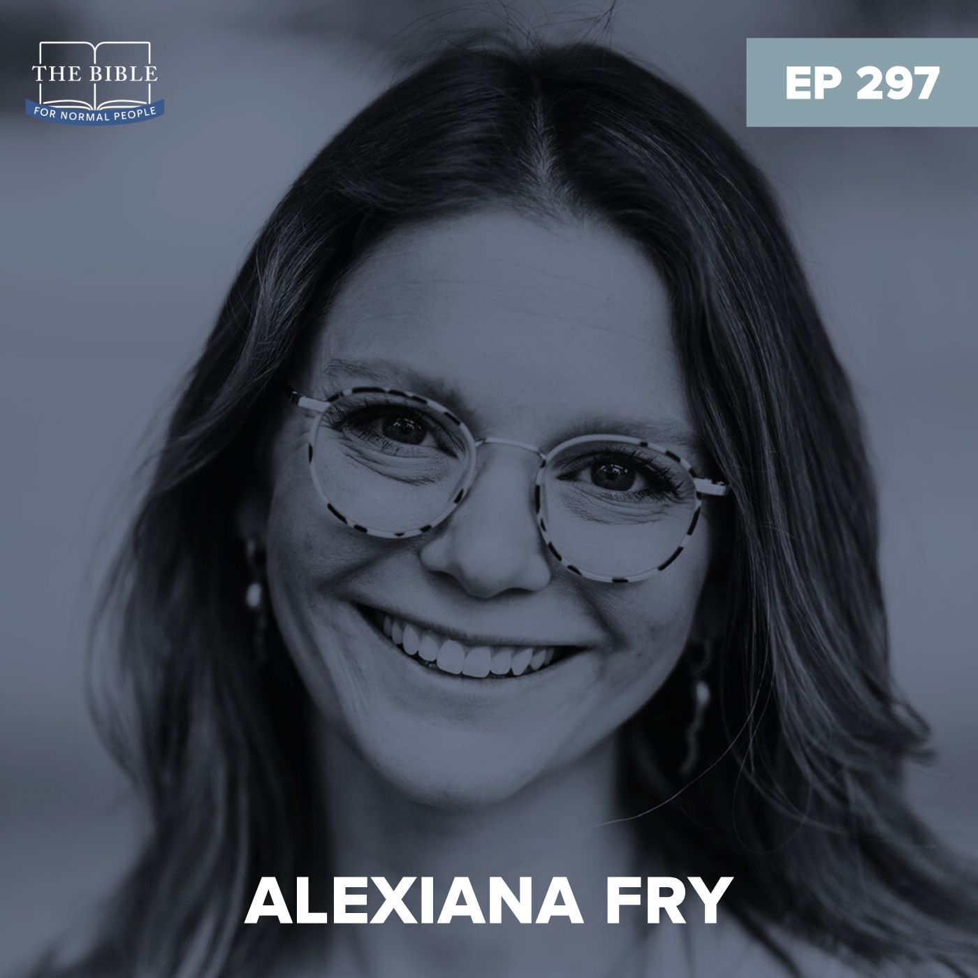 Episode 297: Alexiana Fry - Trauma in the Hebrew Bible - The Bible For Normal People