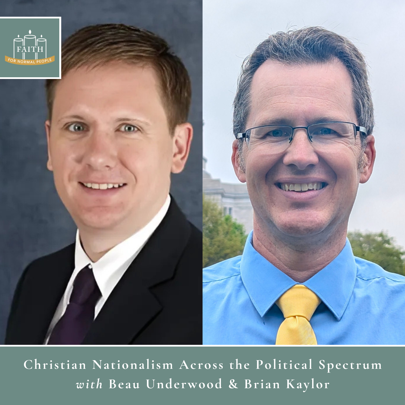 Episode 60: Beau Underwood & Brian Kaylor - Christian Nationalism ...